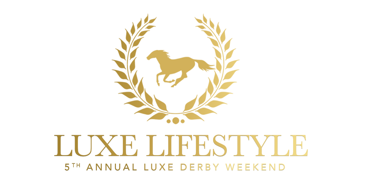 Luxe Derby Event